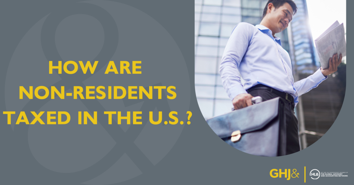 Taxation of Nonresident Alien Individuals in the U.S. - GHJ