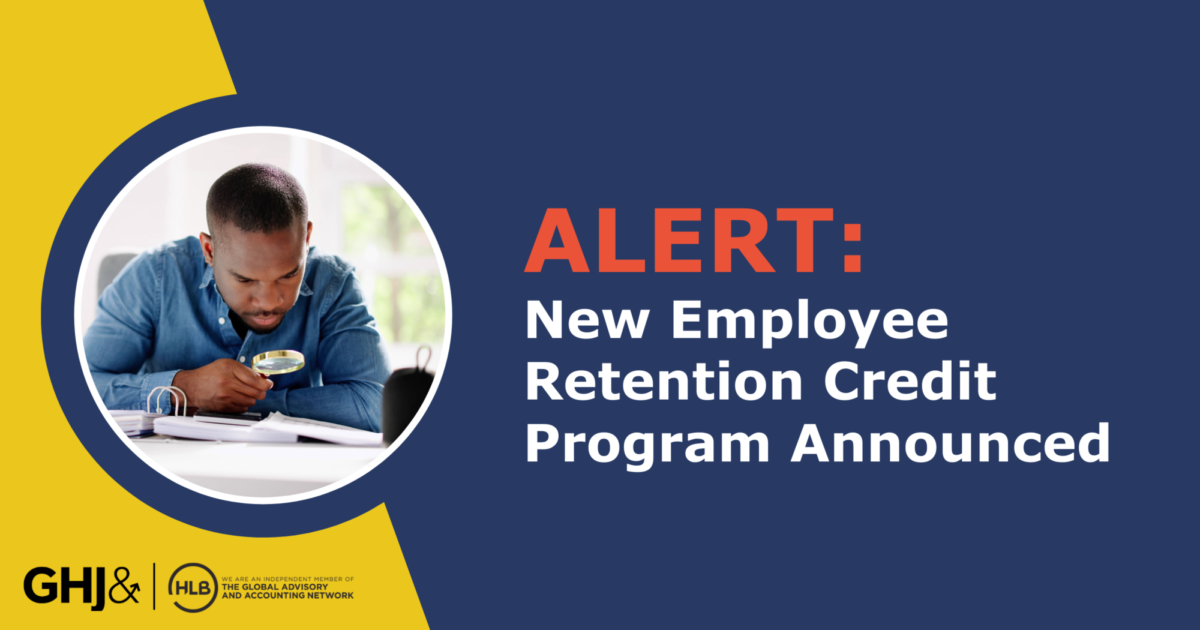 IRS Announces Employee Retention Credit Voluntary Disclosure Program - GHJ